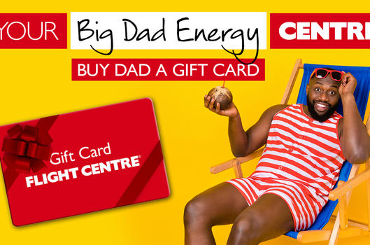 Give the Gift of Travel this Father's Day | Flight Centre UK